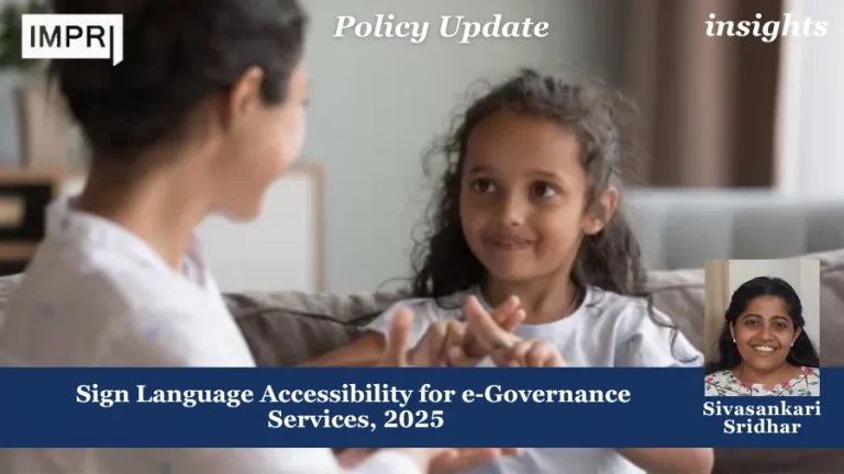 Sign Language Accessibility For E-Governance Services, 2025 - IMPRI ...