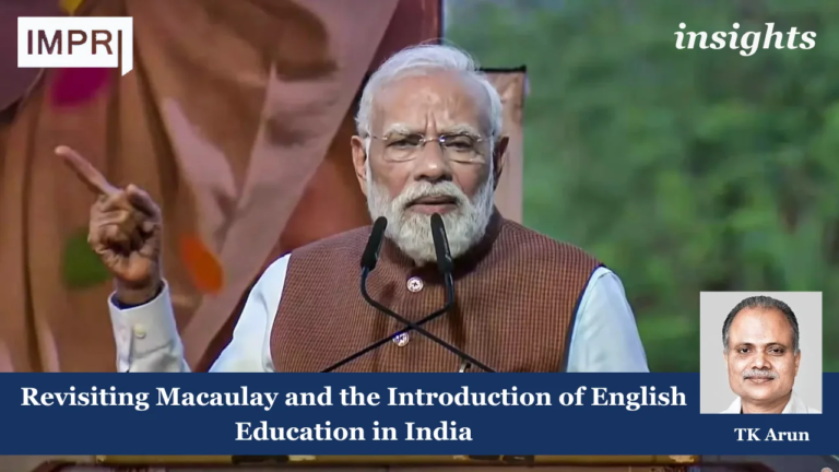 Revisiting Macaulay And The Introduction Of English Education In India ...
