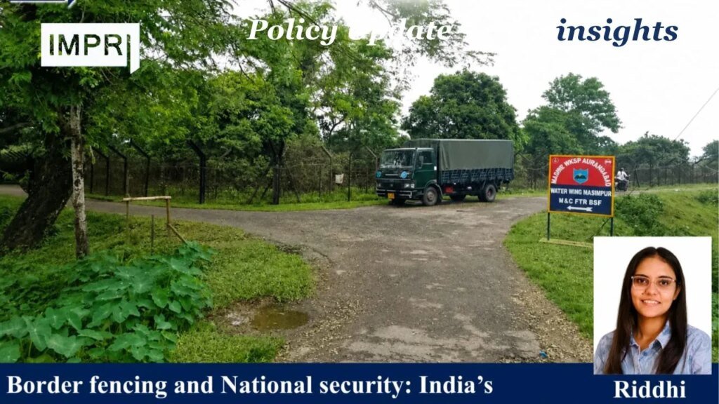 Border Fencing And National Security: India’s Strategy Along The ...